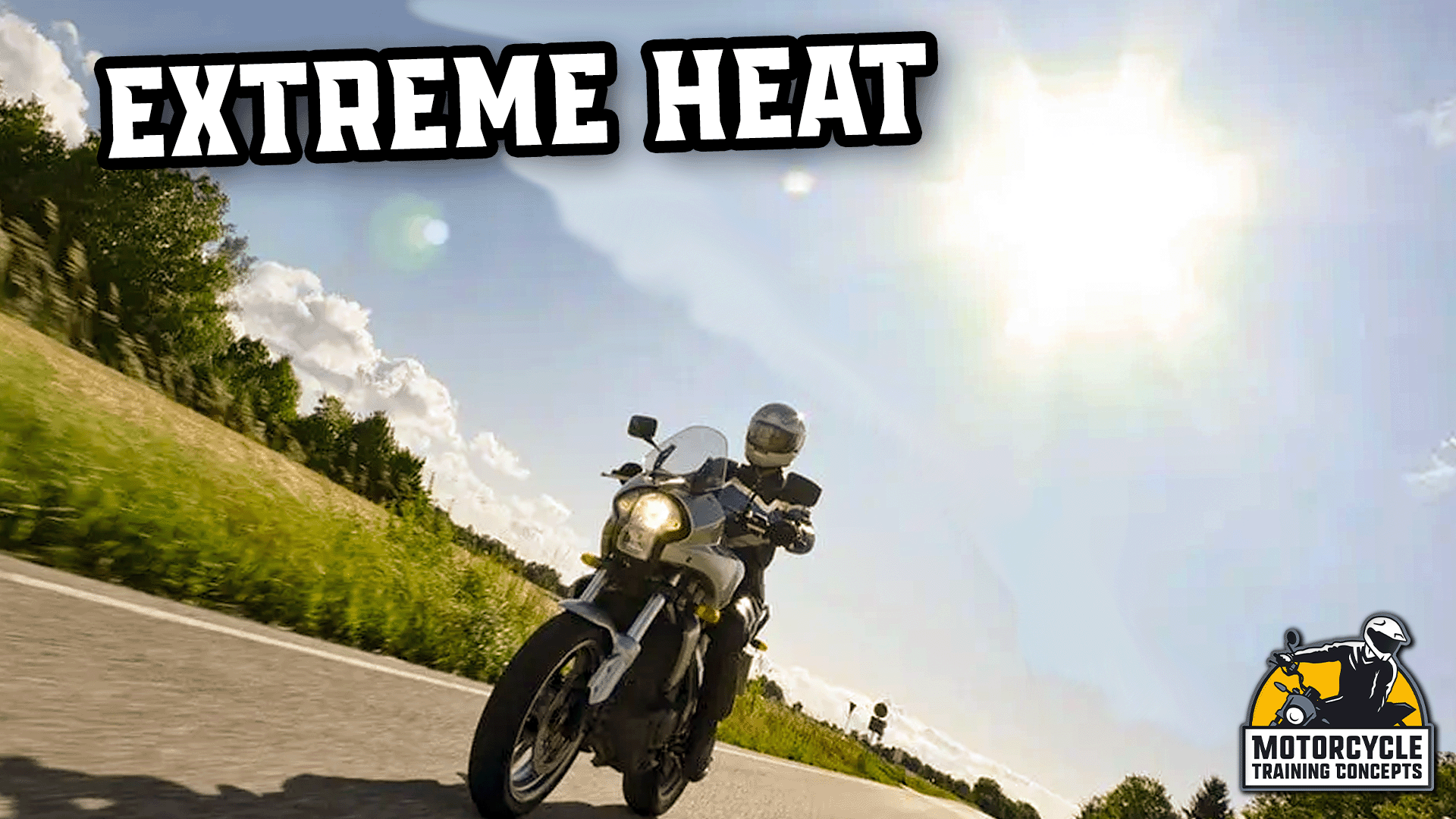 The Dangers of Extreme Heat For Motorcyclists – Motorcycle Training ...